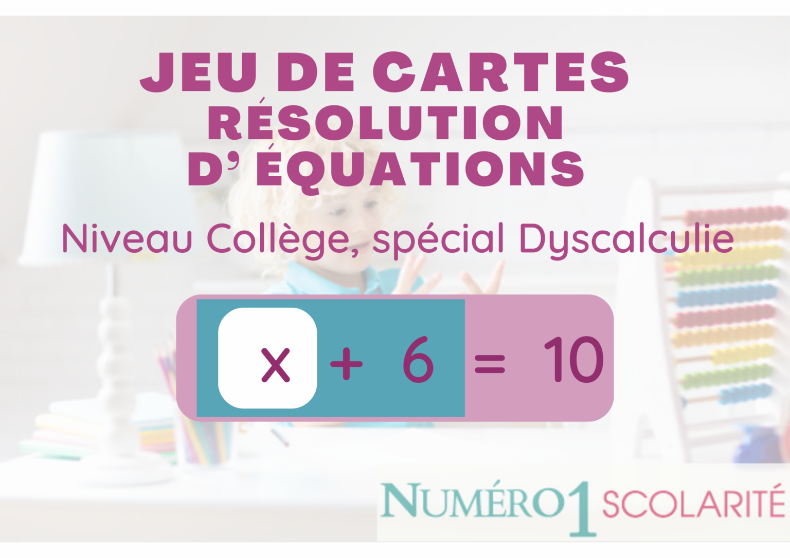 Jeu de cartes : Résolution d'équations à une inconnue